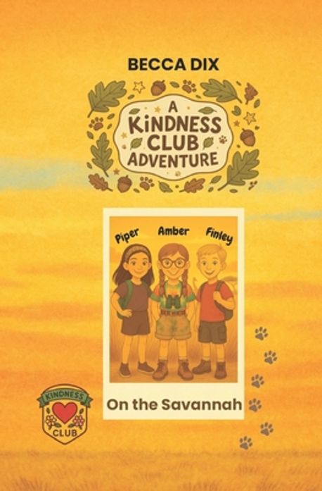 A Kindness Club Adventure | Dix, Becca - 교보문고