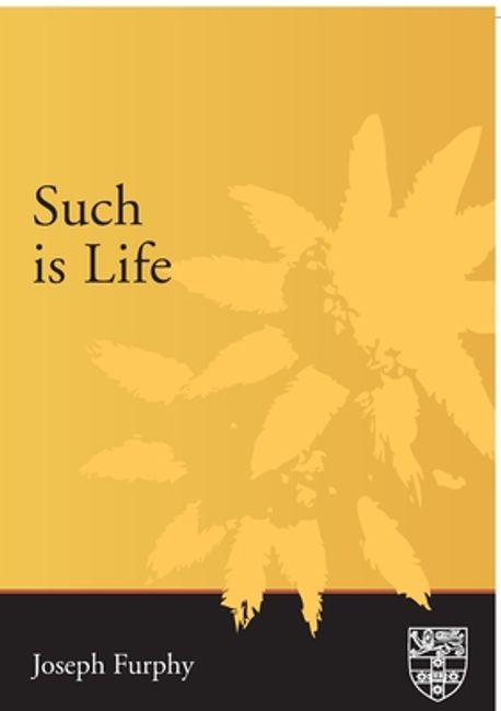 Such is Life | Furphy, Joseph - 교보문고