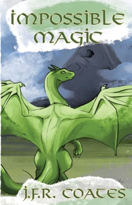 Impossible Magic | Coates, J. F. R. - 교보문고