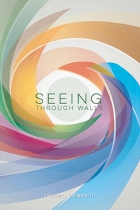 Seeing Through Walls | Sturgeon, Joseph C., II - 교보문고