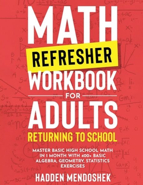 Math Refresher Workbook for Adults Returning to School | Mendoshek ...