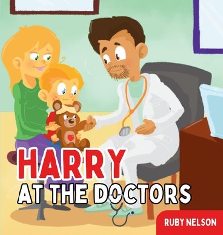 Harry at the Doctors | Nelson, Ruby - 교보문고