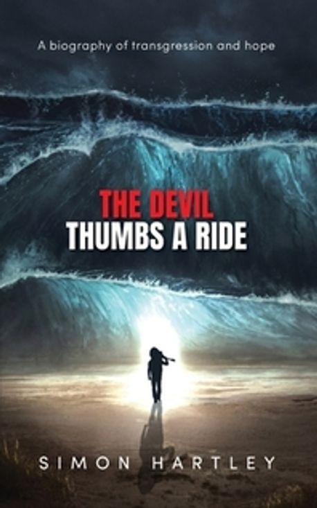 The Devil Thumbs A Ride | Hartley, Simon - 교보문고
