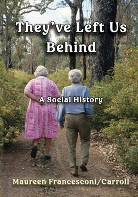 They've Left Us Behind | Francesconi-Carroll, Maureen - 교보문고