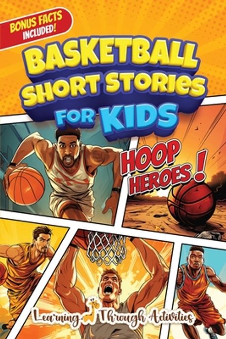 Basketball Short Stories For Kids | Gibbs, C. - 교보문고