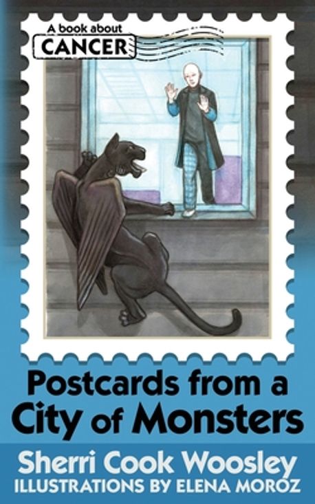 Postcards from a City of Monsters | Cook Woosley, Sherri - 교보문고