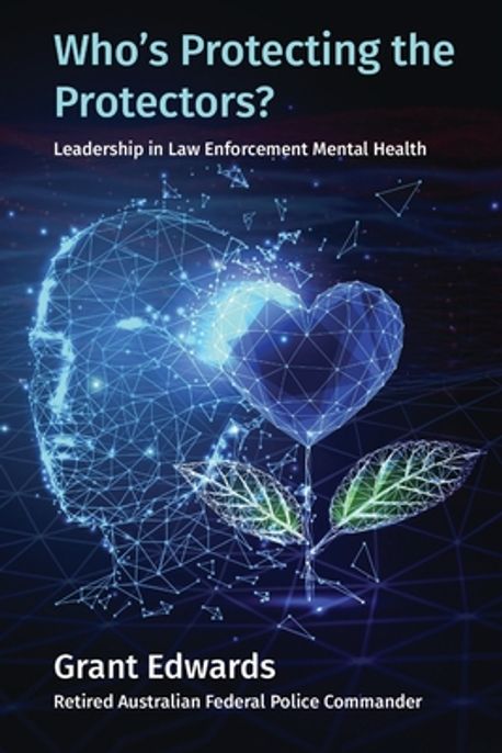 Who's Protecting the Protectors? | Edwards, Grant - 교보문고