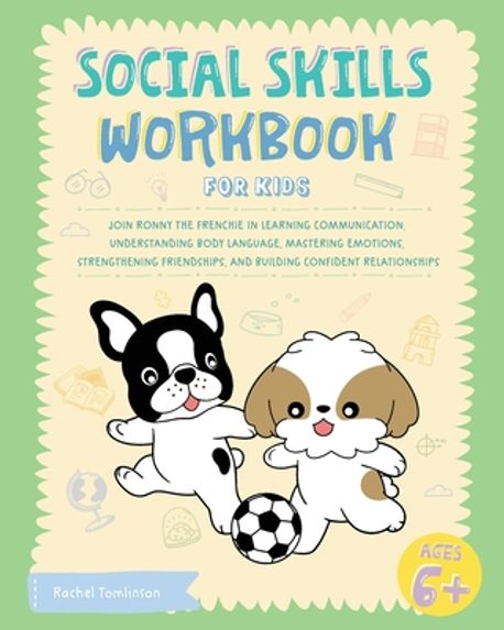 Social Skills Workbook for Kids | Ronny the Frenchie - 교보문고