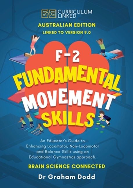 F-2 Fundamental Movement Skills | Dodd, Graham D. - 교보문고