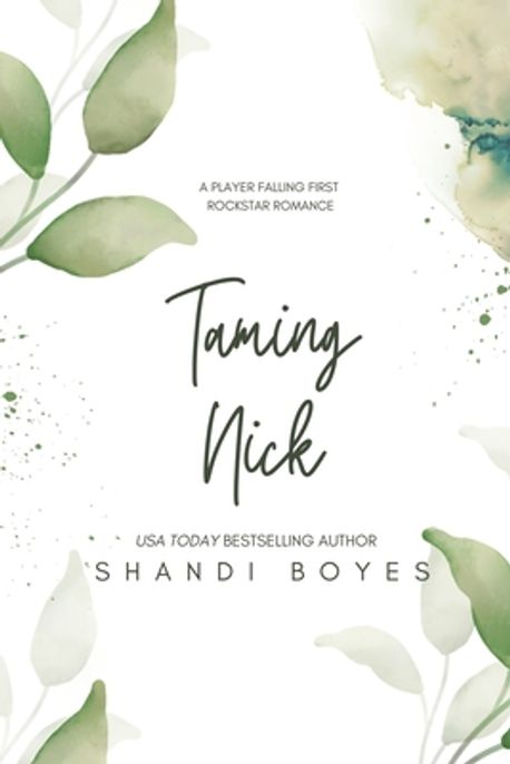 Taming Nick - Discreet | Boyes, Shandi - 교보문고
