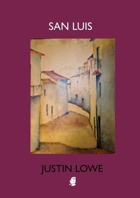 San Luis | Lowe, Justin - 교보문고