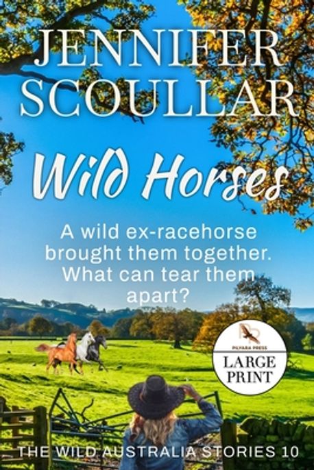 Wild Horses | Scoullar, Jennifer - 교보문고