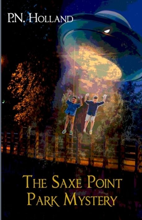 The Saxe Point Park Mystery | Holland, P. N. - 교보문고