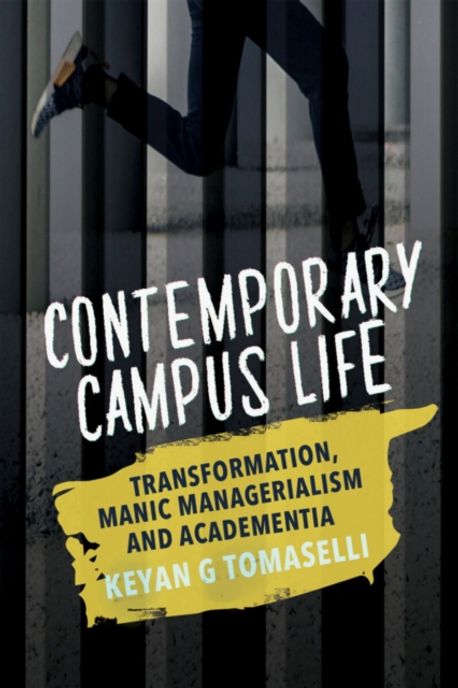 Contemporary Campus Life | Kevan G. Tomaselli - 교보문고