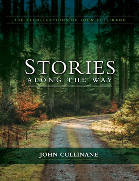 Stories Along the Way | Cullinane, John - 교보문고