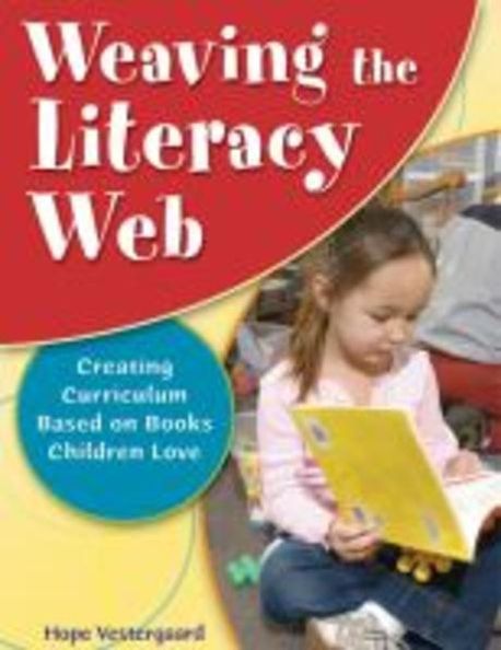 Weaving The Literacy Web | Vestergaard, Hope - 교보문고