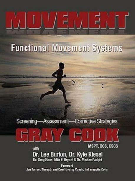 Movement: Functional Movement Systems | Cook, Gray - 교보문고
