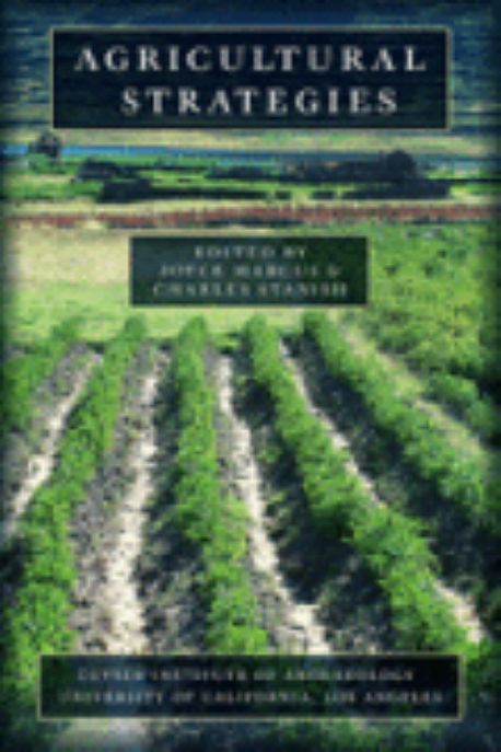 Agricultural Strategies | Stanish, Charles (EDT)/ Marcus, Joyce (EDT) - 교보문고