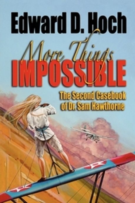 More Things Impossible | Hoch, Edward D. - 교보문고
