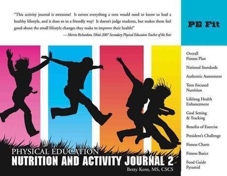 Physical Education Nutrition and Activity Journal 2 | Kern, Betty/ / - 교보문고