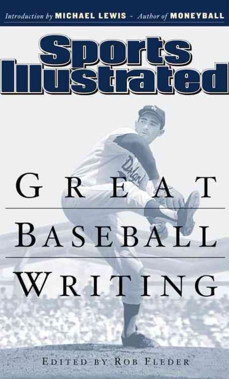 Great Baseball Writing : Sports Illustrated 1954-2004 | Fleder, Rob ...