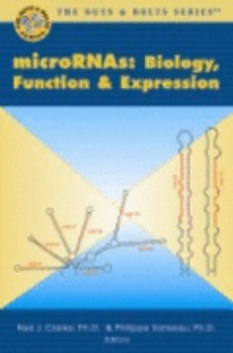 Microrna : Biology, Function and Expression | Clarke, Neil J. - 교보문고