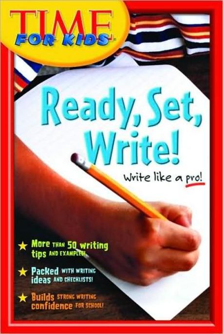 Time for Kids Ready, Set, Write! | Time for Kids Magazine/ / - 교보문고