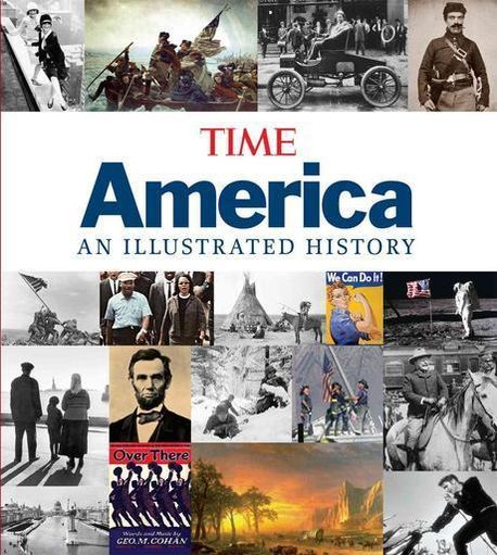 Time America : An Illustrated History | Time Magazine - 교보문고