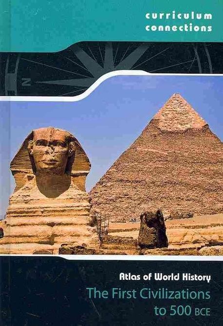 The First Civilizations to 500 BCE | Collinson, Clare (EDT) - 교보문고