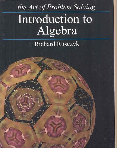 Introduction to Algebra | Rusczyk, Richard - 교보문고