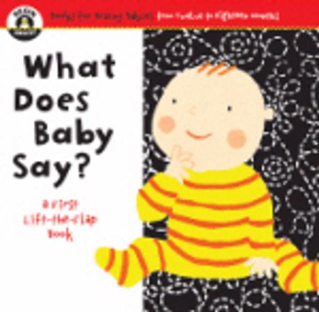 What Does Baby Say? | Begin Smart Books - 교보문고