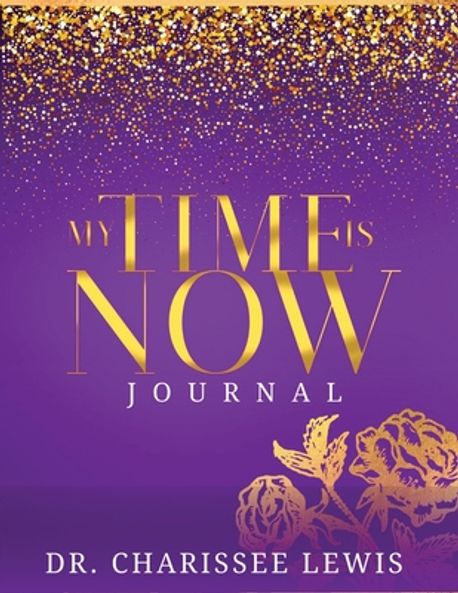 My Time Is Now | Lewis, Charissee - 교보문고