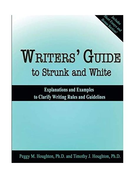 Writers' Guide to Strunk and White | Houghton, Timothy J. - 교보문고