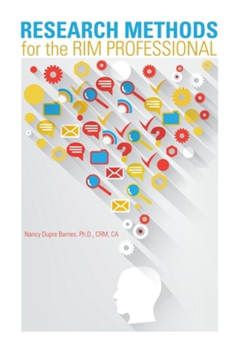 Research Methods for the RIM Professional | Barnes, Nancy Dupre - 교보문고