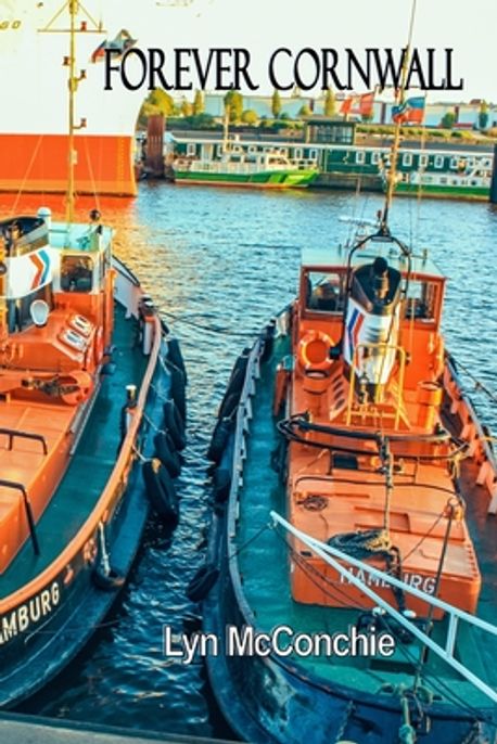 Forever Cornwall | McConchie, Lyn - 교보문고