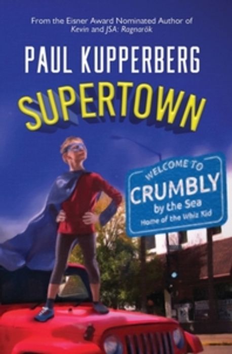 Supertown | Kupperberg, Paul - 교보문고