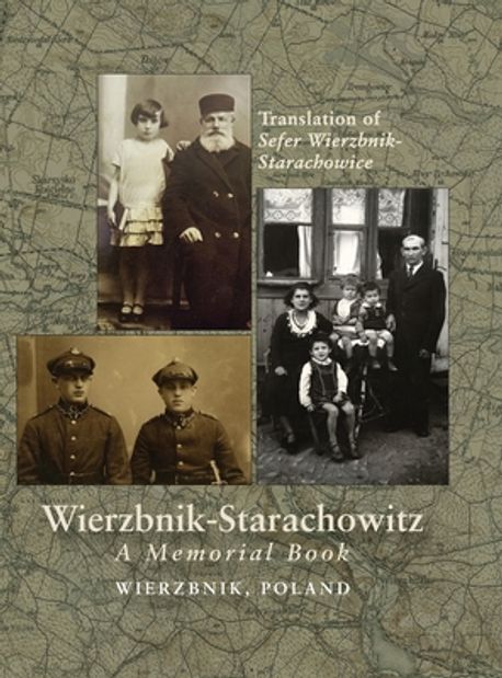 Wierzbnik-Starachowitz Memorial Book | Schutzman, Mark - 교보문고