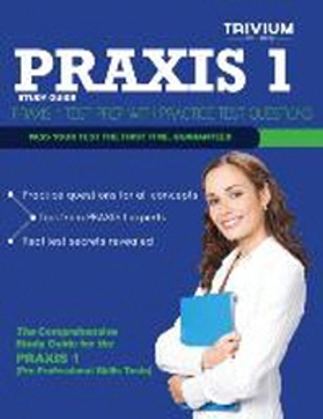 Praxis 1 Study Guide | Trivium Test Prep - 교보문고