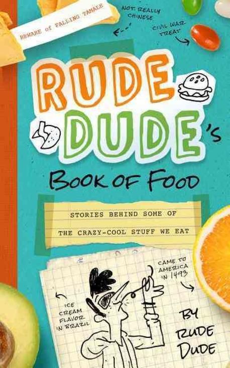 Rude Dude's Book of Food | Familius - 교보문고