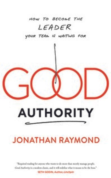 Good Authority | Raymond, Jonathan - 교보문고