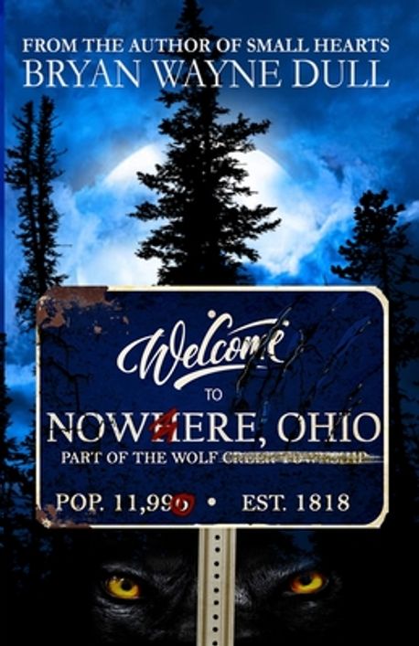 Nowhere, Ohio | Dull, Bryan Wayne - 교보문고