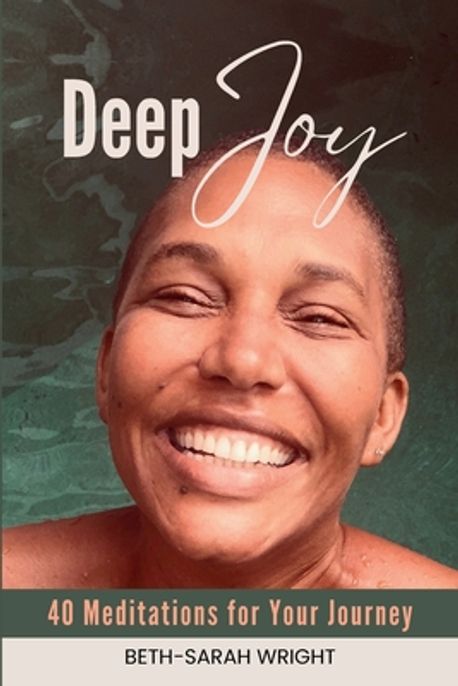 Deep Joy | Wright, Beth-Sarah - 교보문고