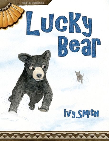 Lucky Bear | Smith, Ivy - 교보문고