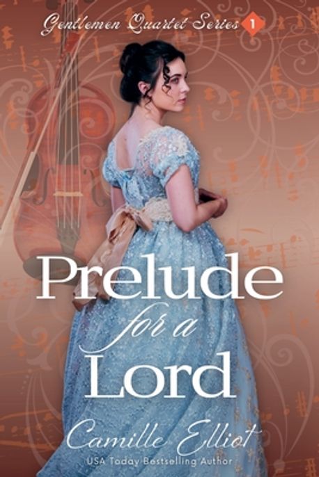 Prelude for a Lord | Camille Elliot - 교보문고