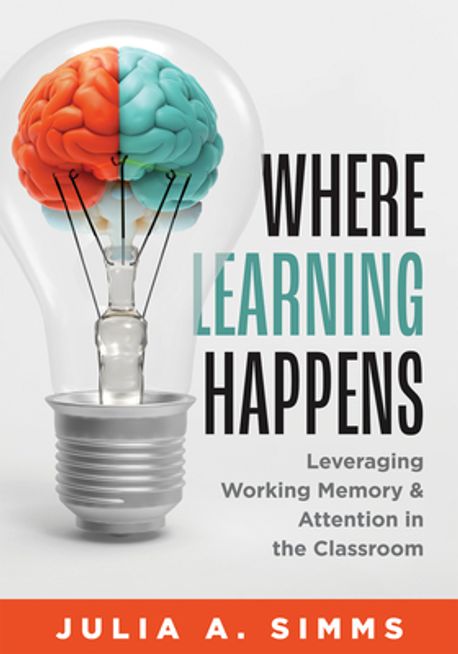 Where Learning Happens | Simms, Julia A. - 교보문고