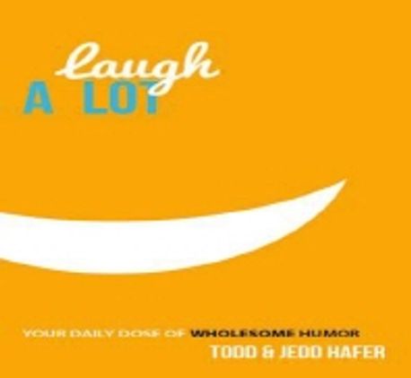 Laugh a Lot | Hafer, Jedd - 교보문고