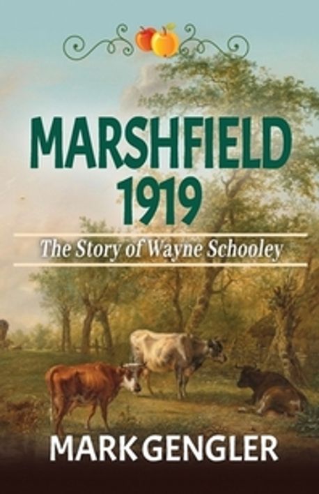Marshfield 1919 | Gengler, Mark - 교보문고