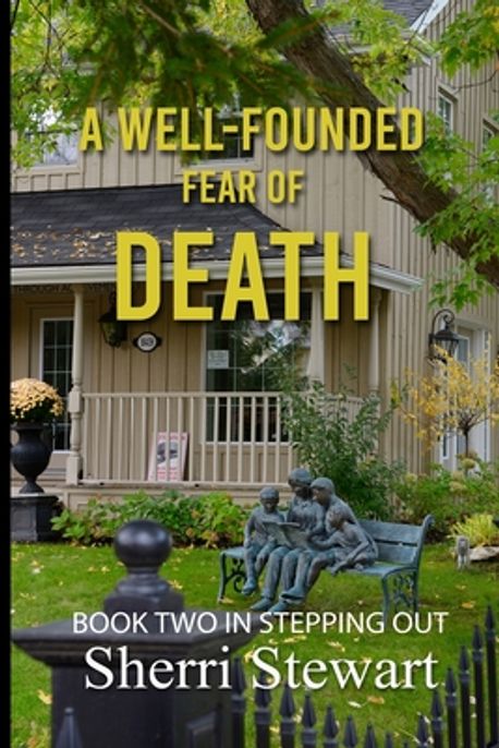 A Well-Founded Fear of Death | Stewart, Sherri - 교보문고
