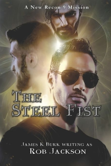 The Steel Fist | Jackson, Rob - 교보문고