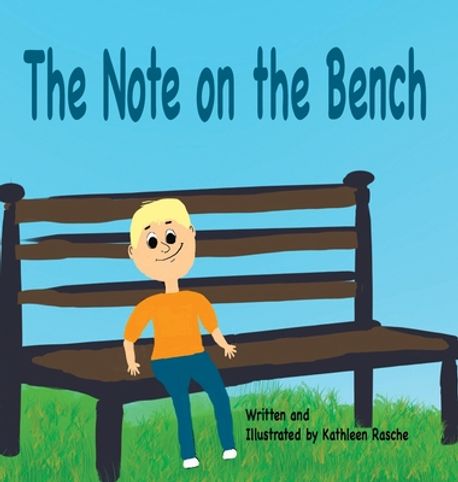 The Note on the Bench | Rasche, Kathleen - 교보문고